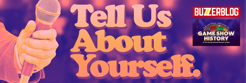 Tell Us About Yourself: Conversations With Game Show Contestants ...